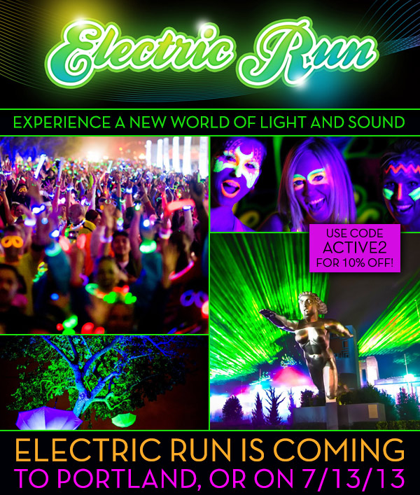 Save 10 percent on Electric Run Portland! Code: ACTIVE2, http ...