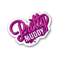 Pretty Muddy is All About YOU. Treat Yourself to $10 Off for 10 Days ONLY!